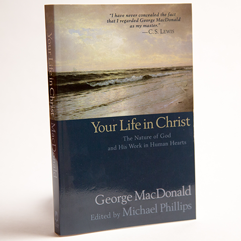 Your Life in Christ – Wise Path Books